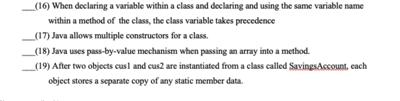 Solved (16) When declaring a variable within a class and | Chegg.com