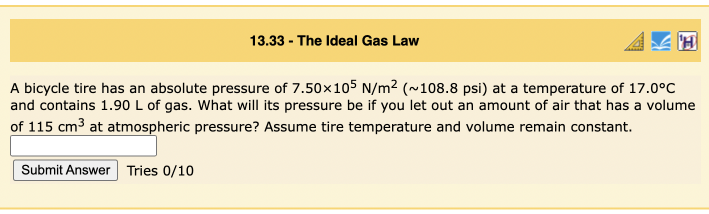 Solved A bicycle tire has an absolute pressure of 7.50×105 | Chegg.com