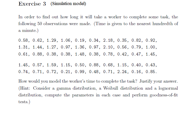 Exercise 3 (Simulation model) In order to find out | Chegg.com