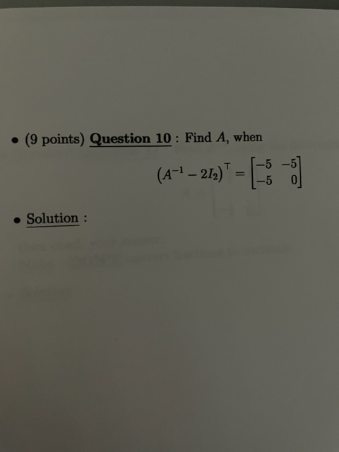 Solved - (9 points) Question 10 : Find A, when | Chegg.com
