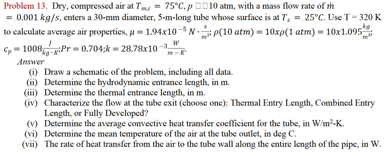 Solved Problem 13. Dry, compressed air at Tm,i=75∘C,p 10 | Chegg.com