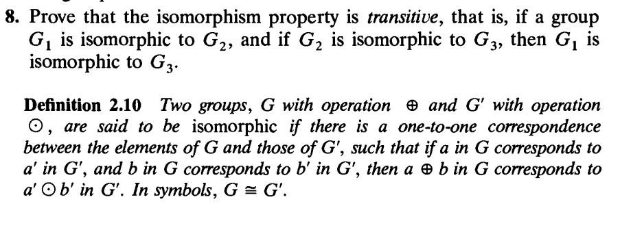 Solved 8. Prove that the isomorphism property is transitive, | Chegg.com