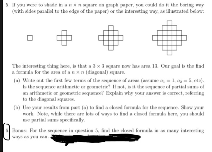 Solved 5. If you were to shade in a n × n square on graph | Chegg.com