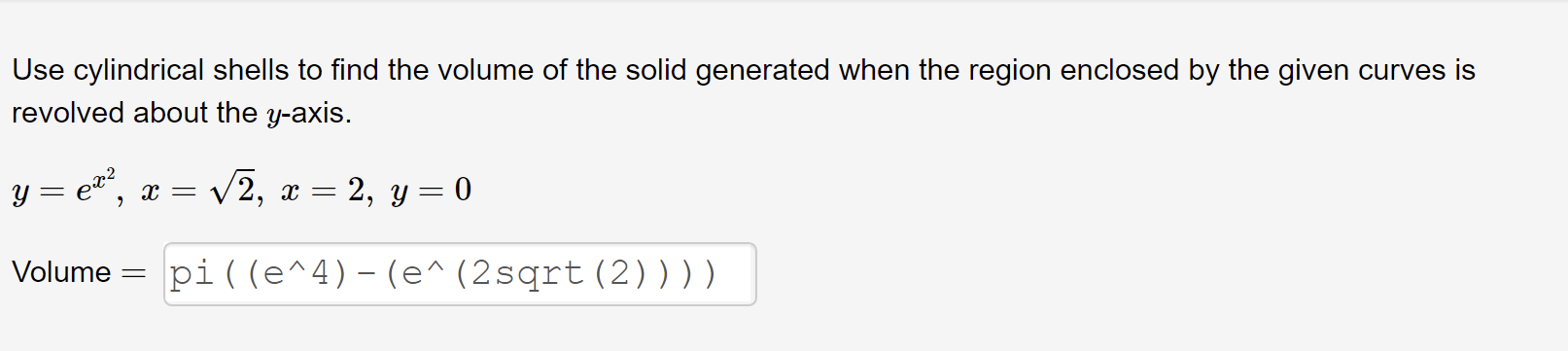 Solved Use cylindrical shells to find the volume of the | Chegg.com