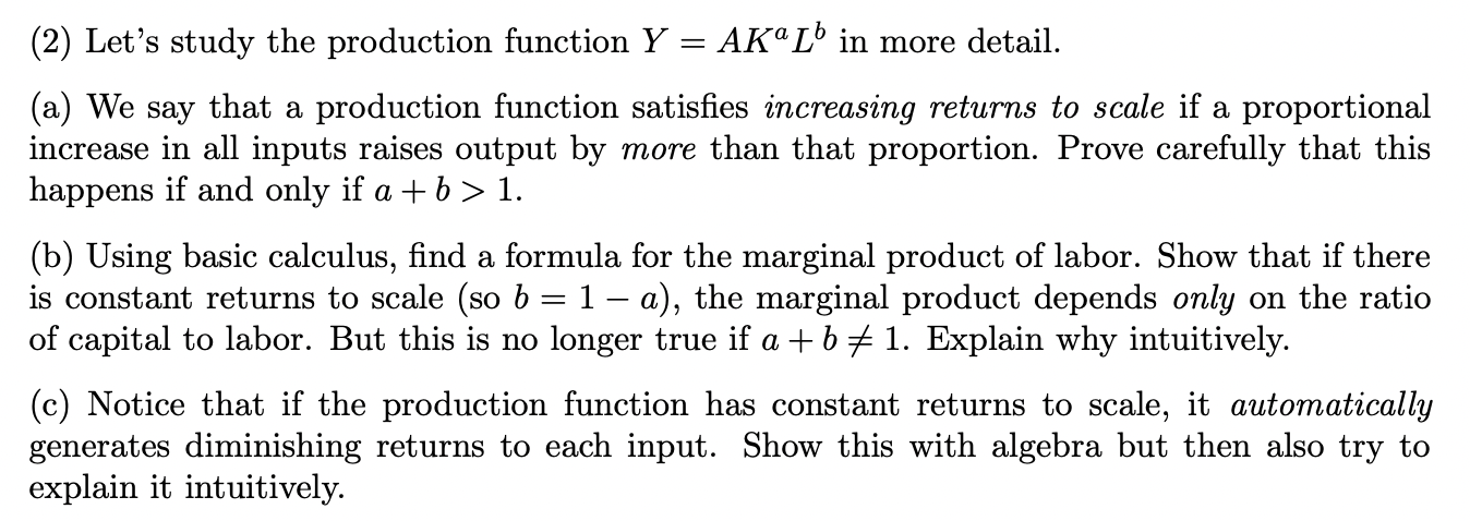 Solved (2) Let's study the production function Y=AKaLb in | Chegg.com