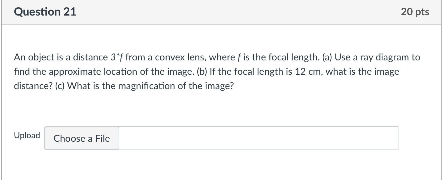 Solved Question 21 20 pts An object is a distance 3*f from a | Chegg.com