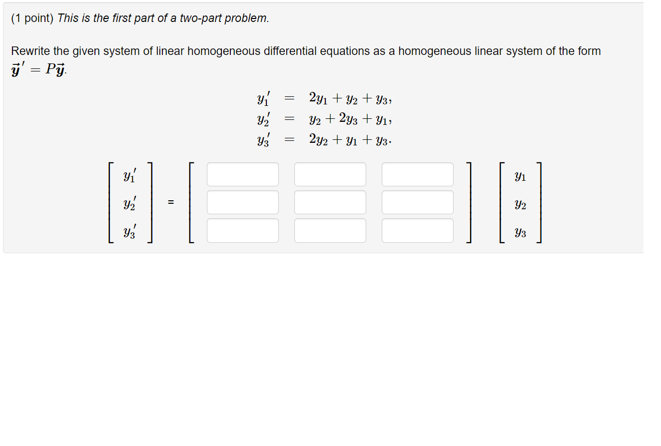 Solved (1 point) This is the first part of a two-part | Chegg.com