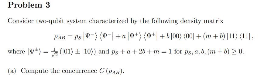 Solved Consider two-qubit system characterized by the | Chegg.com
