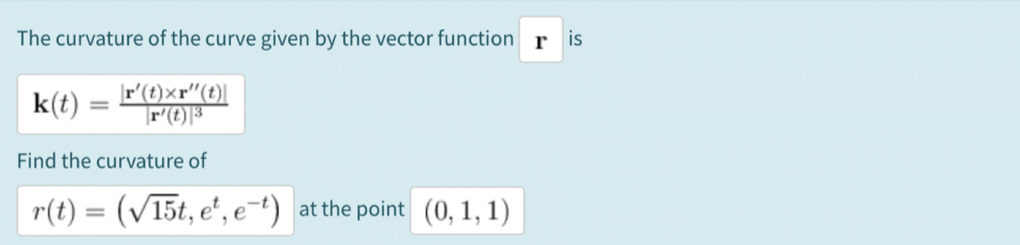 Solved The curvature of the curve given by the vector | Chegg.com