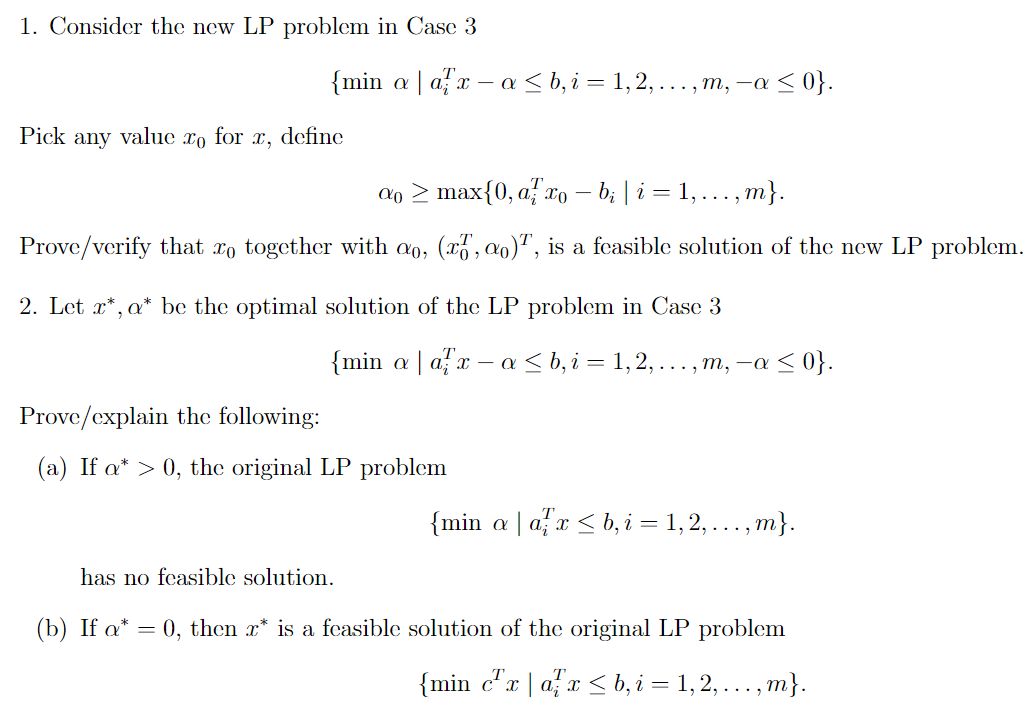 1. Consider the new LP problem in Case 3 {min a | a?" | Chegg.com