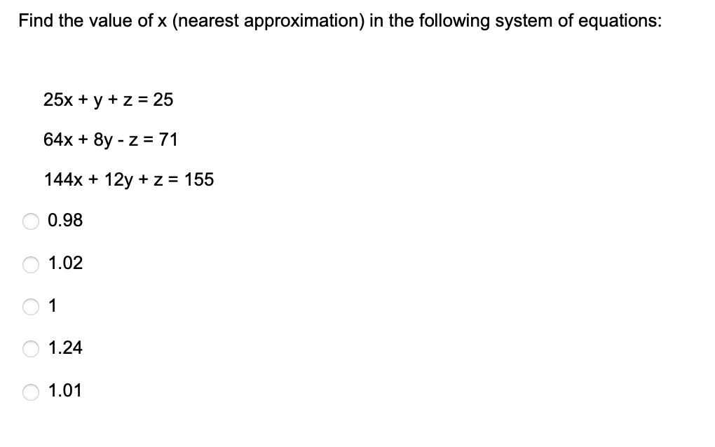 Solved Find the value of x (nearest approximation) in the | Chegg.com
