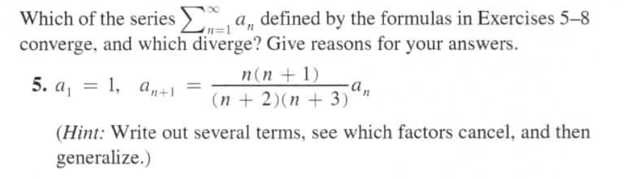 Solved Which of the series ∑n=1∞an defined by the formulas | Chegg.com