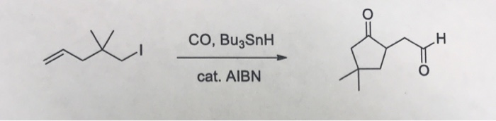 Solved CO, Bu3SnH cat. AIBN | Chegg.com