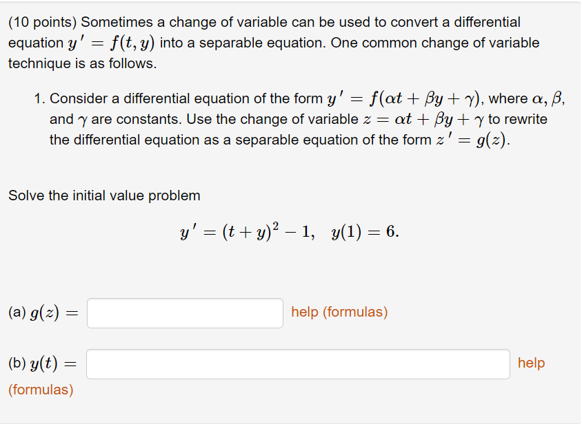 Solved (10 points) Sometimes a change of variable can be | Chegg.com
