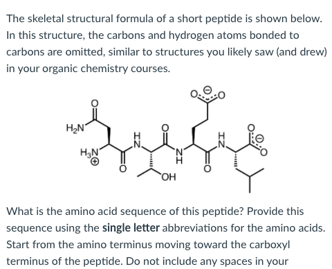 Solved The skeletal structural formula of a short peptide is | Chegg.com