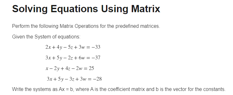 Solved Solving Equations Using Matrix Perform the following | Chegg.com