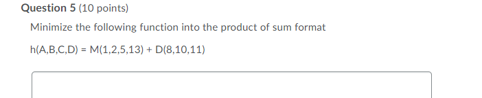 Solved Question 5 (10 points) Minimize the following | Chegg.com