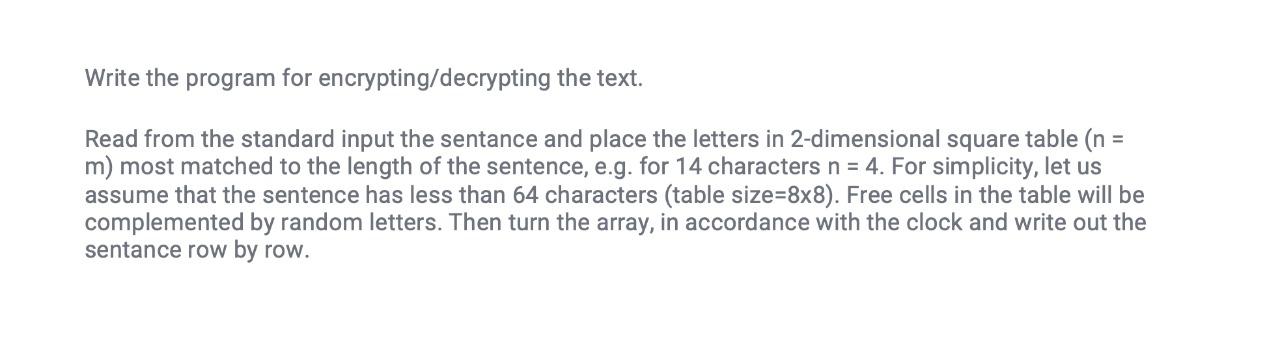 Solved Write The Program For Encrypting Decrypting The Text