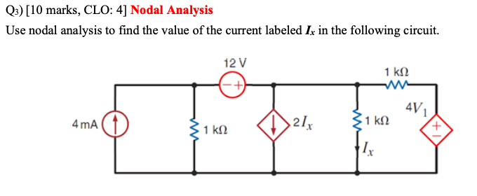 Solved Q2) (10 marks, CLO: 4] Nodal Analysis Use Nodal | Chegg.com