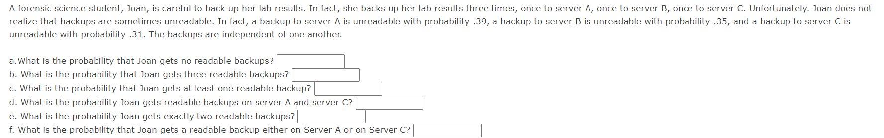 Solved unreadable with probability .31. The backups are | Chegg.com