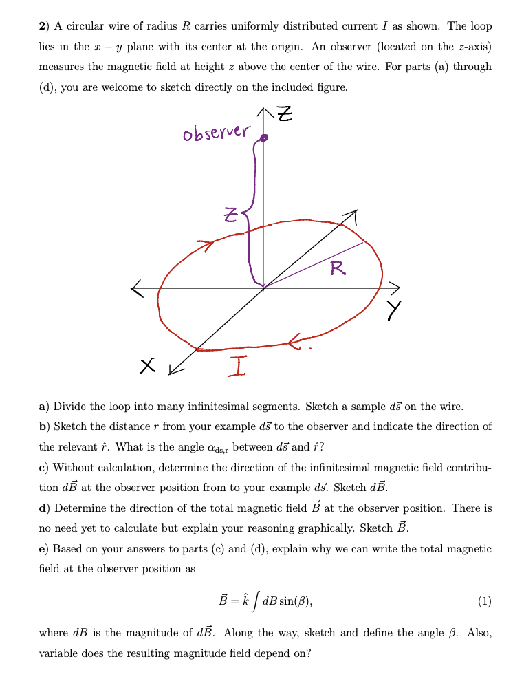 Solved 2) A circular wire of radius R carries uniformly | Chegg.com