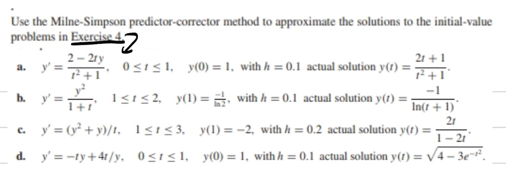 Solved Use the Milne-Simpson predictor-corrector method to | Chegg.com