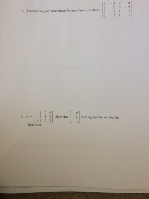 Solved Evaluate The Given Determinant By Use Of Row 7828