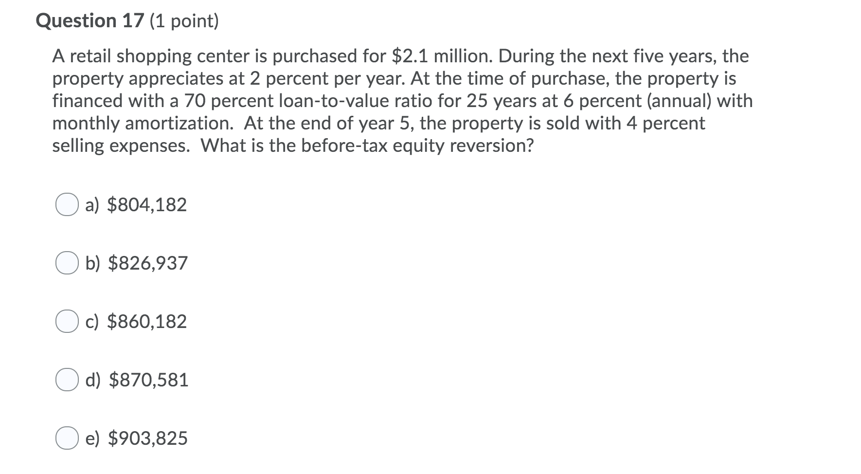 Solved Question 17 (1 point) A retail shopping center is | Chegg.com