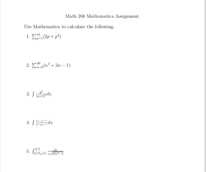 Solved Math 268 Mathematica Assignment Use Mathematica to | Chegg.com