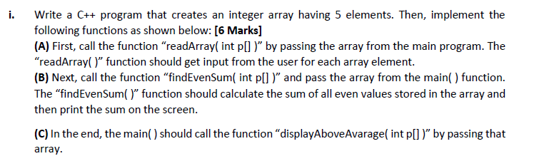 Solved i. Write a C++ program that creates an integer array | Chegg.com