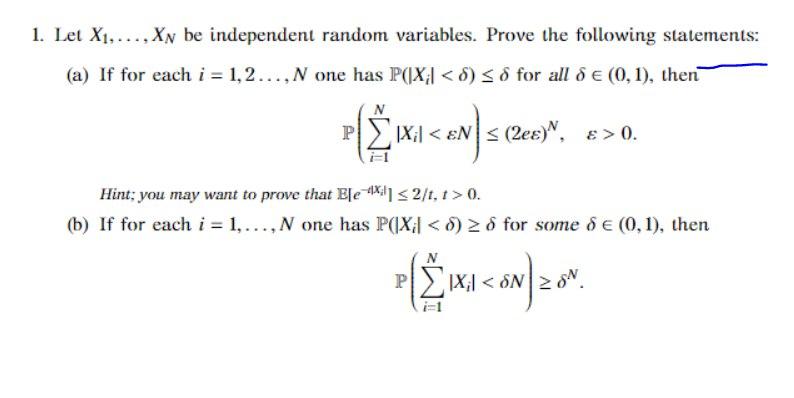 Solved 1. Let X1, ..., Xy be independent random variables. | Chegg.com