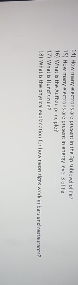 Solved 14) How many electrons are present in the 3p sublevel | Chegg.com