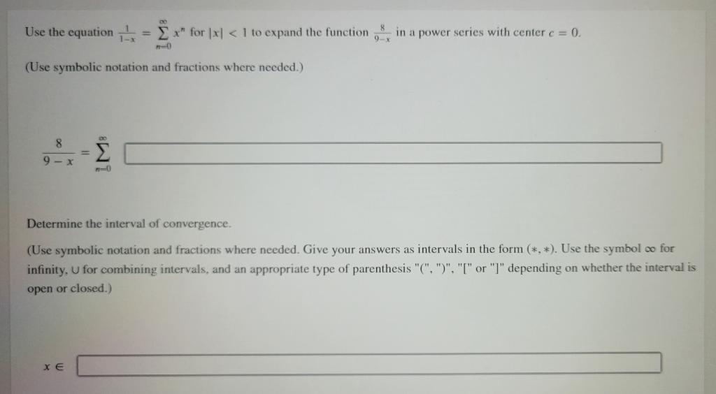 Solved Use the equation 1−x1=∑n=0∞xn for ∣x∣