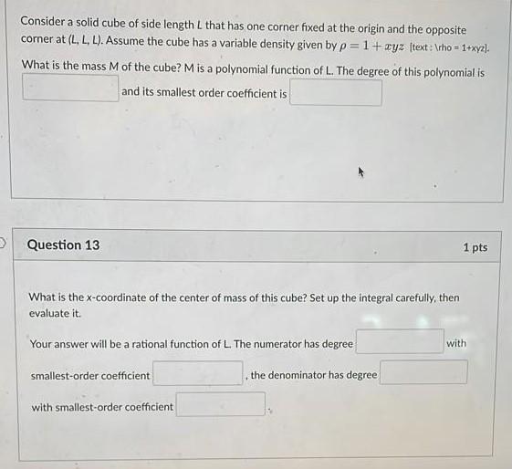 Solved Consider a solid cube of side length L that has one | Chegg.com