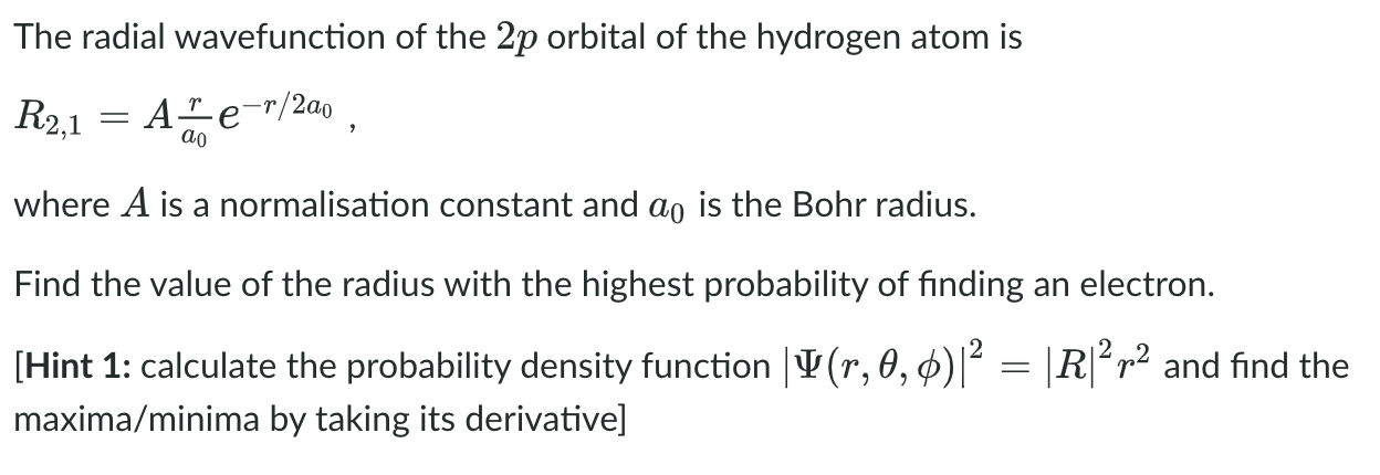 Solved The Radial Wavefunction Of The 2p Orbital Of The
