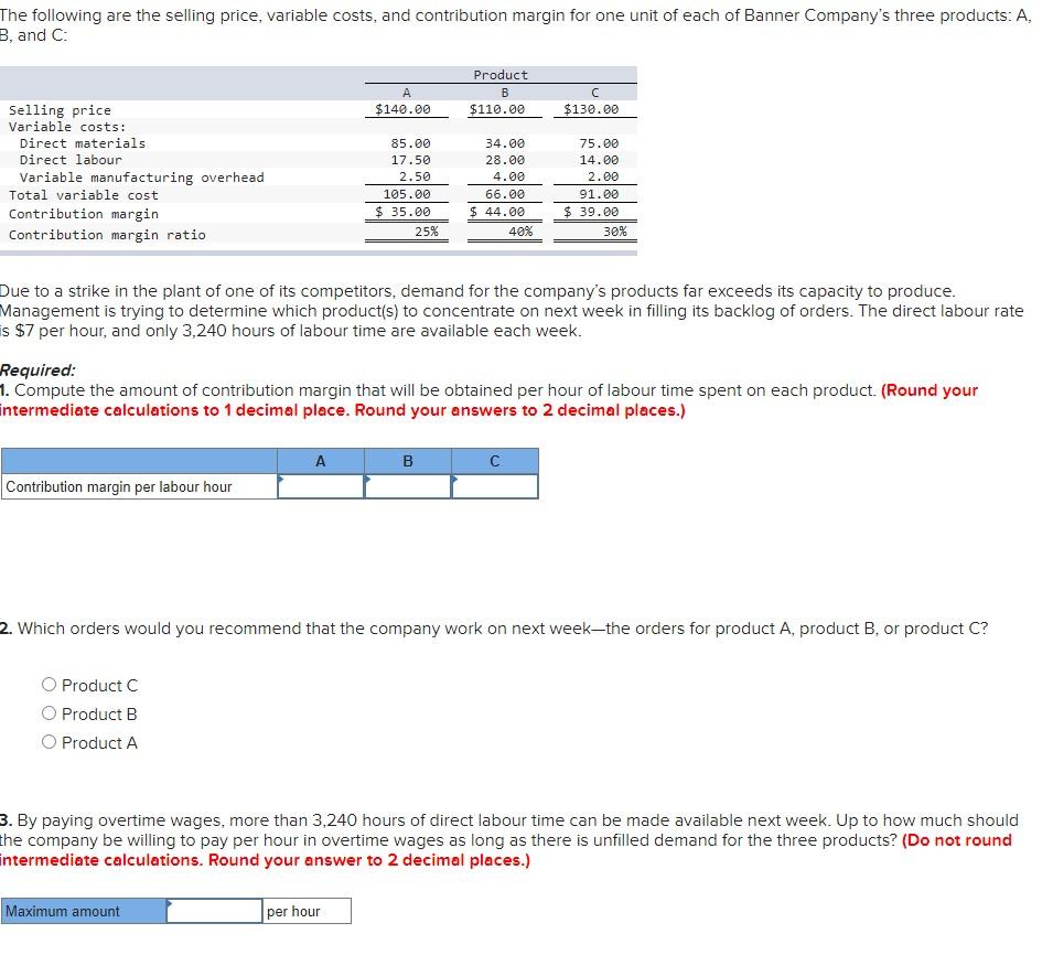 Solved The following are the selling price, variable costs, | Chegg.com