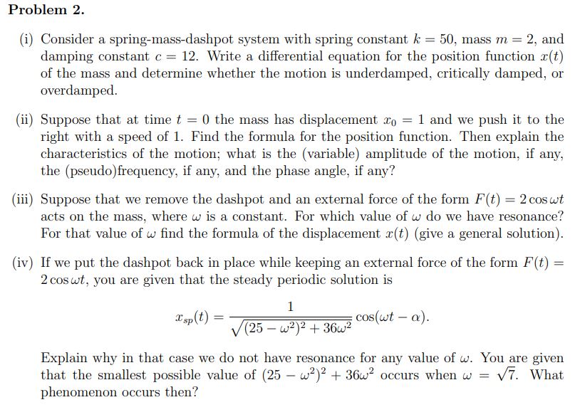 Solved Problem 2 I Consider A Spring Mass Dashpot System