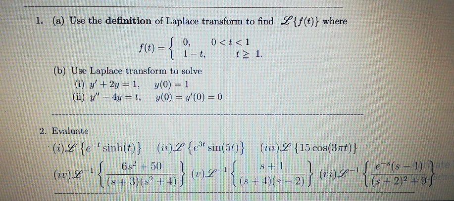 Solved 1. (a) Use the definition of Laplace transform to | Chegg.com