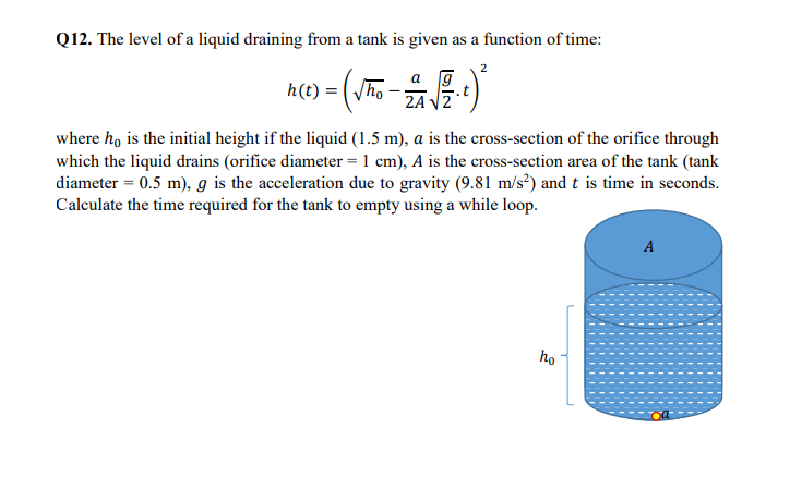 Solved Q12. The level of a liquid draining from a tank is | Chegg.com