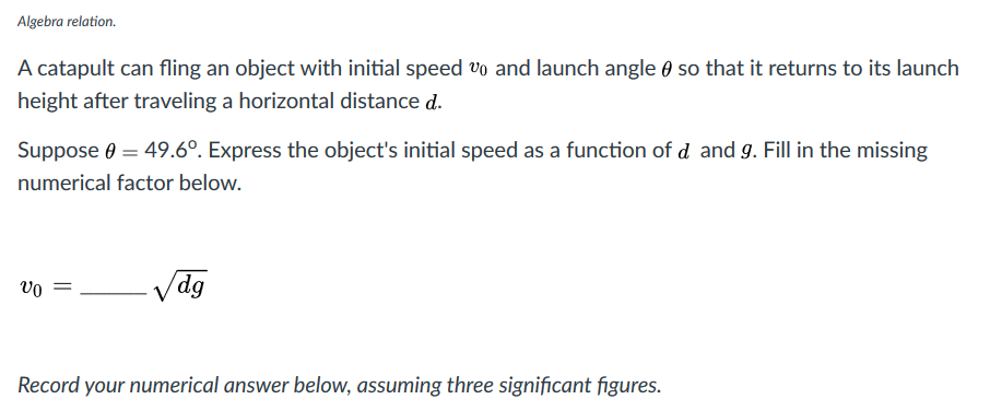 Solved Algebra relation A catapult can fling an object with | Chegg.com