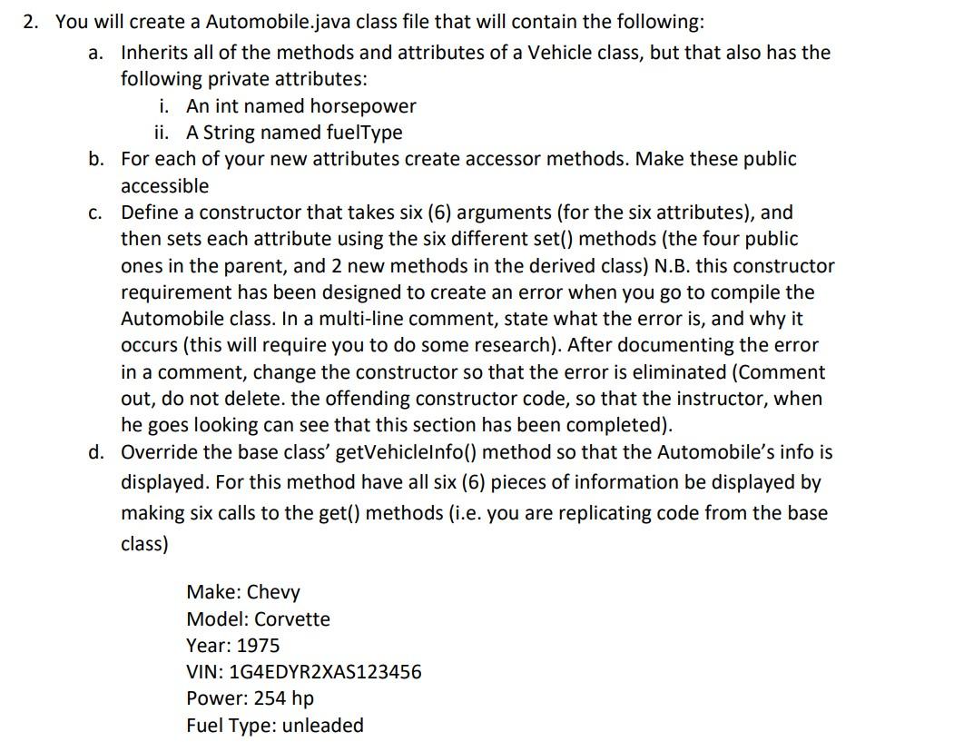 Solved You will create a Automobile.java class file that | Chegg.com