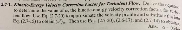Solved 2.7-1. Kineric-Energy Velocity Correction Factor for | Chegg.com