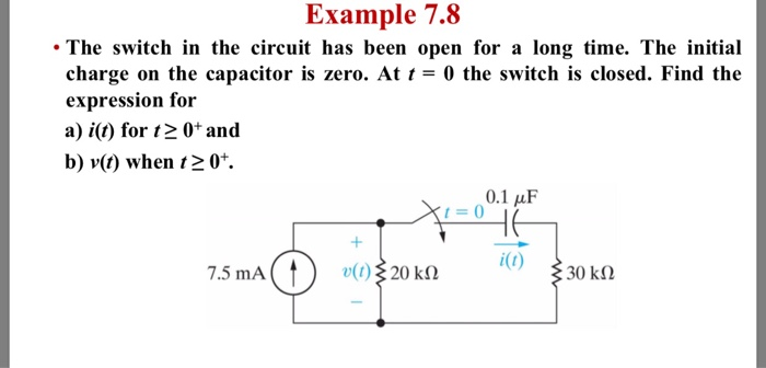 Solved Example 7.8 The switch in the circuit has been open | Chegg.com