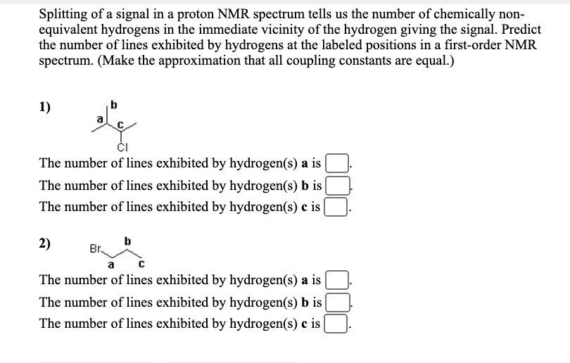 Solved Splitting of a signal in a proton NMR spectrum tells | Chegg.com