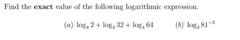 Solved Find the exact value of the following logarithmic | Chegg.com