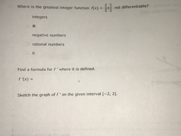 Solved Where is the greatest integer function fox) lx not | Chegg.com