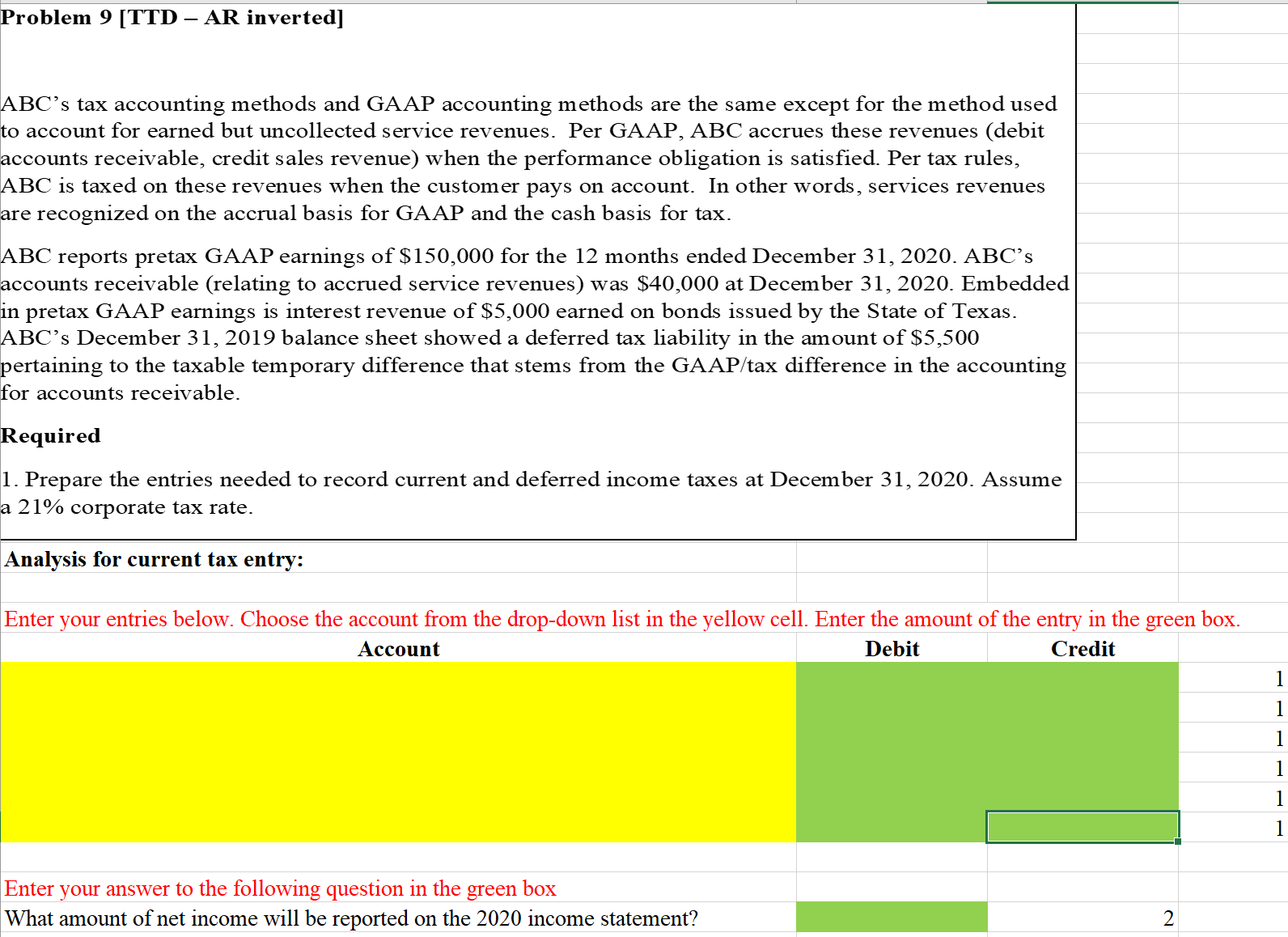 Problem 9 (TTD – AR inverted] ABC's tax accounting | Chegg.com