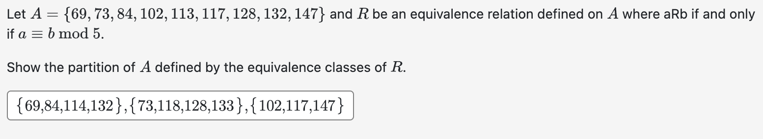 Solved Let A={69,73,84,102,113,117,128,132,147} and R be an | Chegg.com