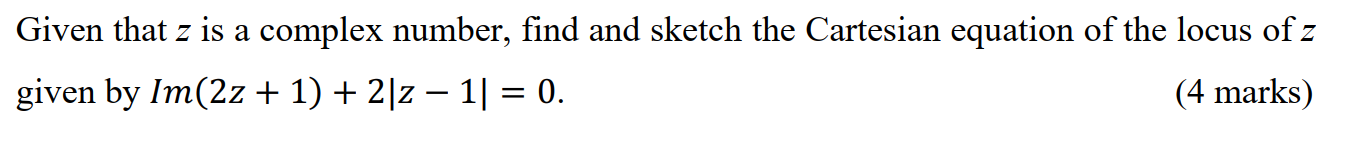Solved Z Given that z is a complex number, find and sketch | Chegg.com