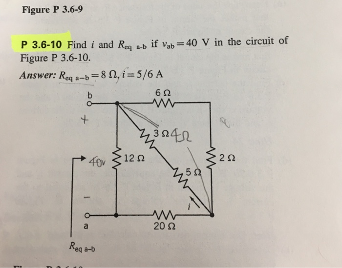 Solved Figure P 3.6-9 P 3.6-10 Find i and Reg a-b if Vab- 40 | Chegg.com Solved Figure P 3.6-9 P 3.6-10 Find i and Reg a-b if Vab- 40 | Chegg.com